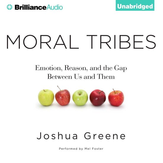 Moral Tribes, Joshua Greene | 9781480538719 | Boeken | bol