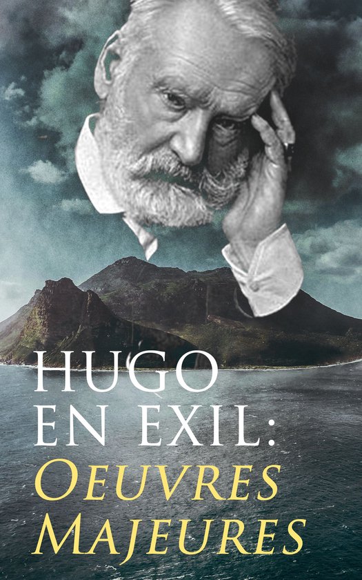Hugo En Exil: Oeuvres Majeures (ebook), Victor Hugo | 9788027302505 ...