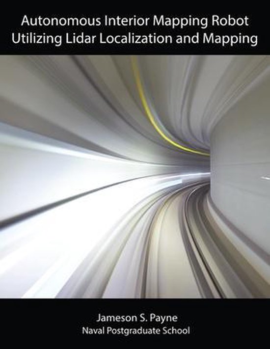 Autonomous Interior Mapping Robot Utilizing Lidar Localization and ...