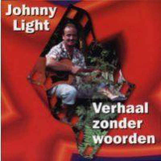 Johnny Light - Verhaal zonder woorden, Johnny Light | Muziek | bol