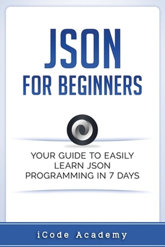 Programming Languages- Json for Beginners | 9781549578458 | Icode ...