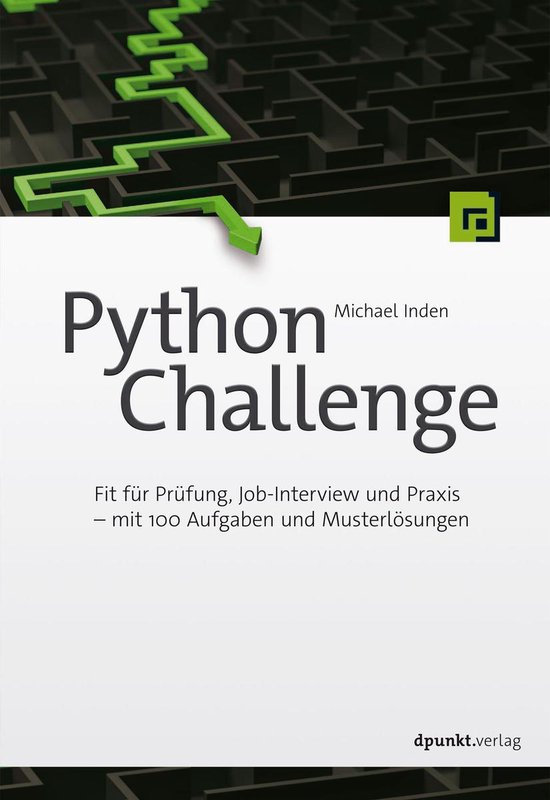 Programmieren mit Python - Python Challenge (ebook), Michael Inden | 9783969101414 |... | bol