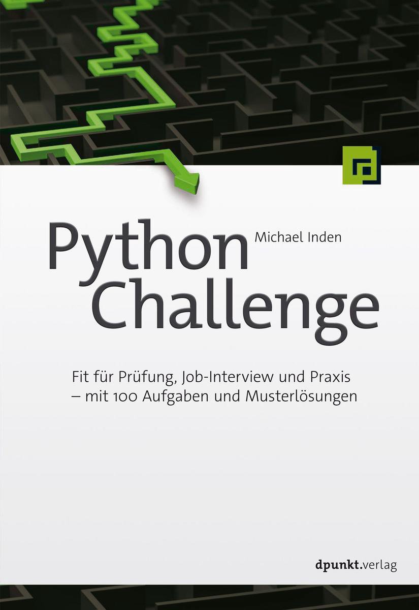 Programmieren mit Python - Python Challenge (ebook), Michael Inden | 9783969101414 |... | bol