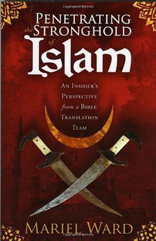 Penetrating the Stronghold of Islam | 9781599794860 | Mariel Ward ...