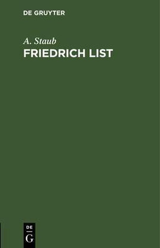 Friedrich List | 9783486723977 | A Staub | Boeken | bol