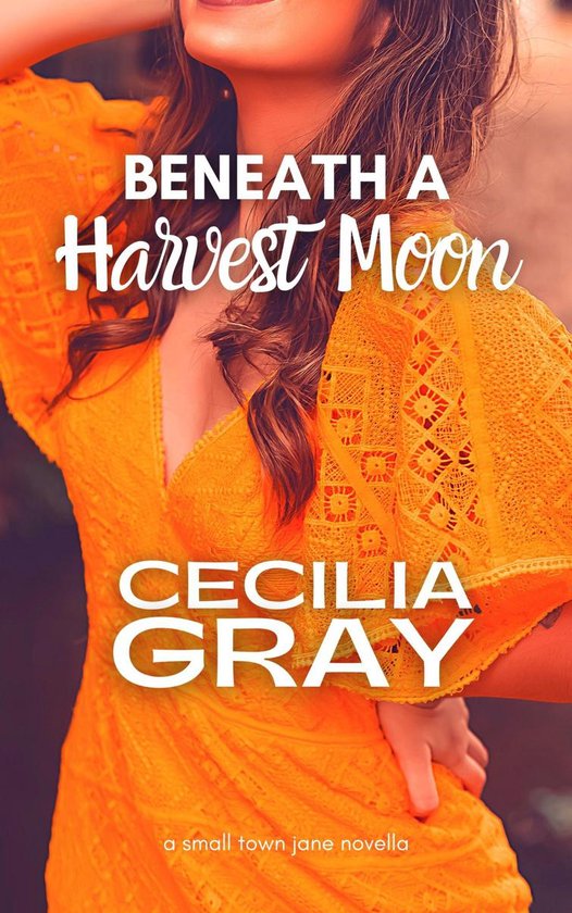 Small Town Jane 5 - Beneath A Harvest Moon (ebook), Cecilia Gray ...