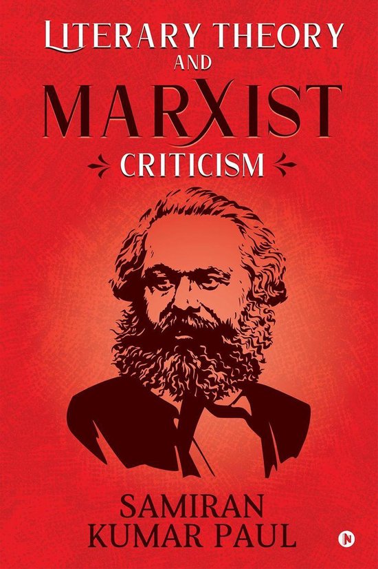 Literary Theory and Marxist Criticism (ebook), Samiran Kumar Paul ...