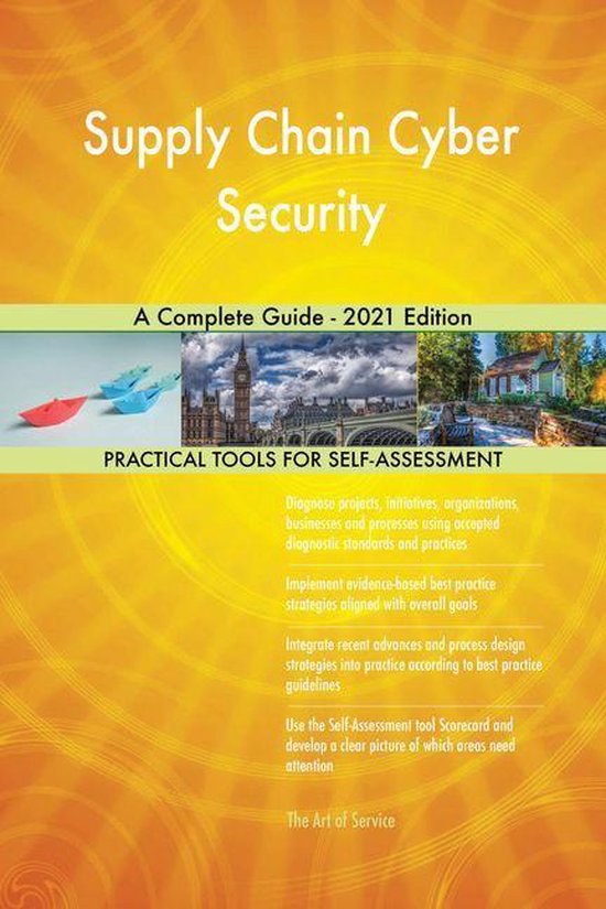 Supply Chain Cyber Security A Complete Guide - 2021 Edition (ebook), Gerardus Blokdyk... | bol.com