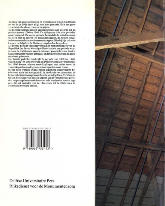 Houten kappen in Nederland 1000-1940 - Historische kapconstructies | bol