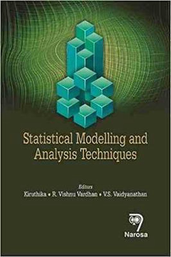 Statistical Modelling and Analysis Techniques | 9788184875584 | R ...