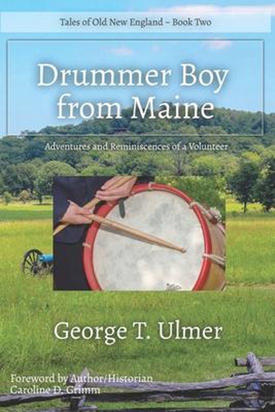 Drummer Boy From Maine, George T Ulmer | 9781724823229 | Boeken | bol.com