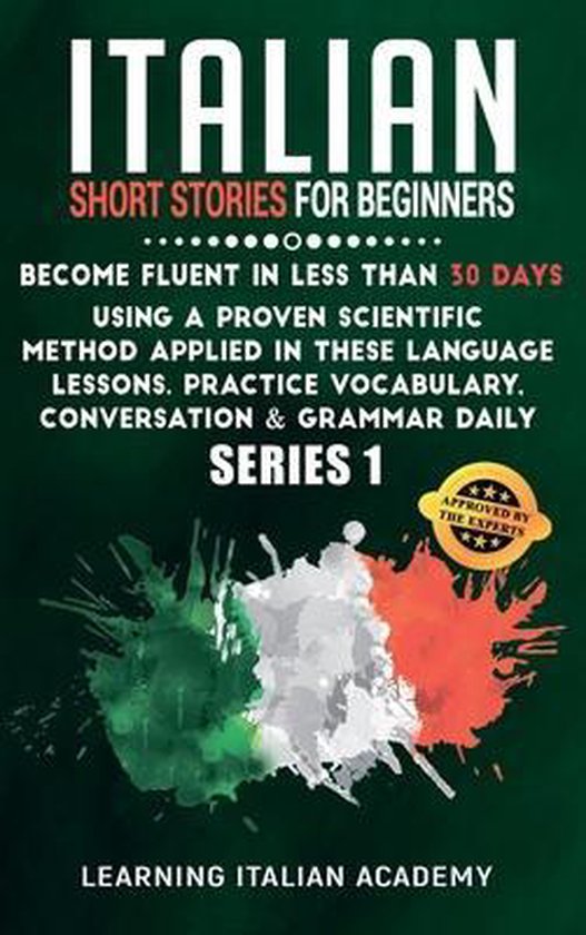 Learning Italian with Stories- Italian Short Stories for Beginners ...