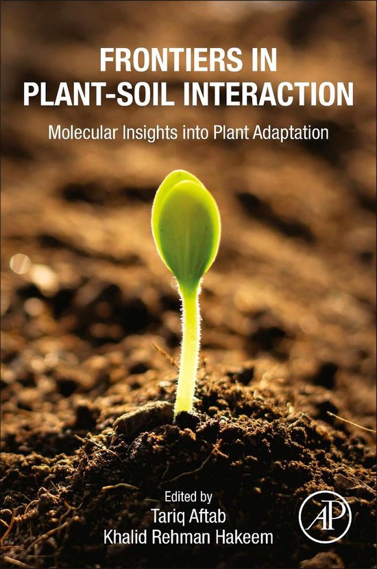 Frontiers in Plant-Soil Interaction | 9780323909433 | Tariq Aftab ...