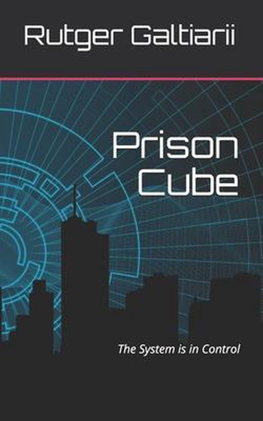 Prison Cube, Rutger Galtiarii | 9798568547938 | Boeken | bol.com