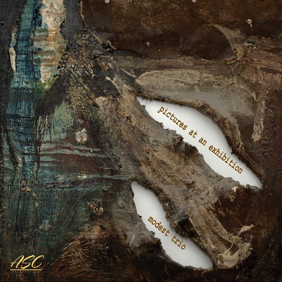 Pictures At An Exhibition, Modest Trio | CD (album) | Muziek | bol.com