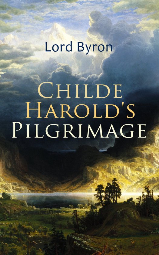 Childe Harold's Pilgrimage (ebook), George Gordon Byron | 4057664556301 | Boeken | bol