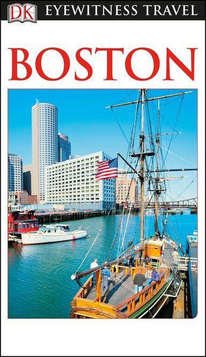 Travel Guide - DK Eyewitness Boston (ebook), Patricia Harris | 9780241452424 | Boeken | bol