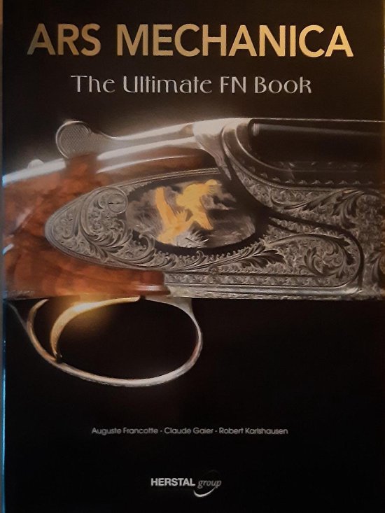 Ars Mechanica The Ultimate FN Book | 0023614017066 | Boeken | bol