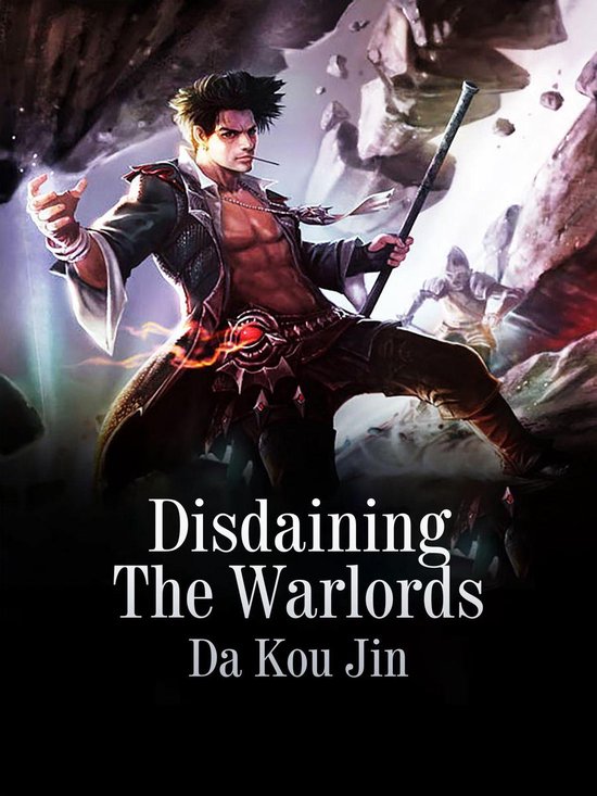 Volume 1 1 - Disdaining The Warlords (ebook), Da Koujin | 9781647963842 ...
