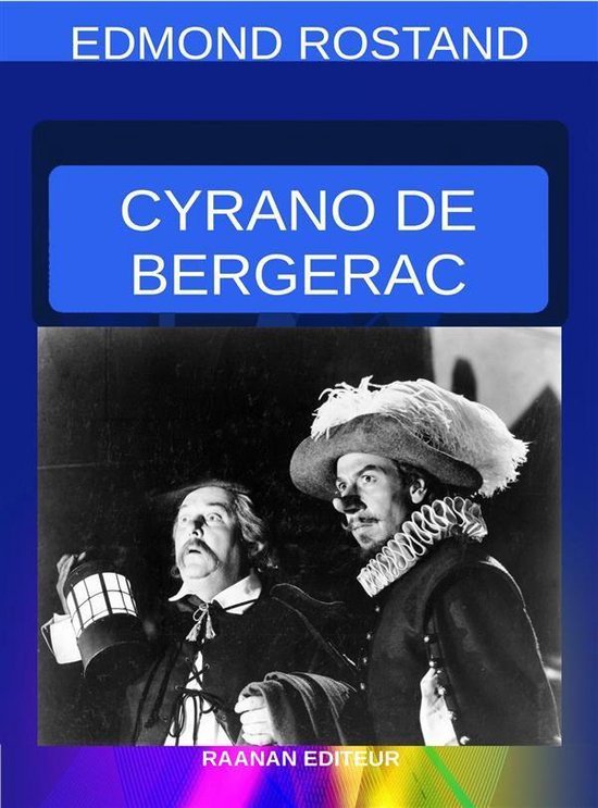 Cyrano de Bergerac (ebook), Edmond Rostand | 9782714903938 | Boeken | bol.com