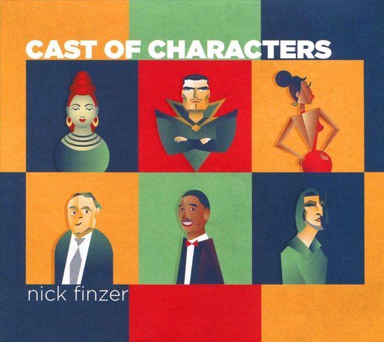 Cast Of Characters, Nick Finzer | CD (album) | Muziek | bol.com