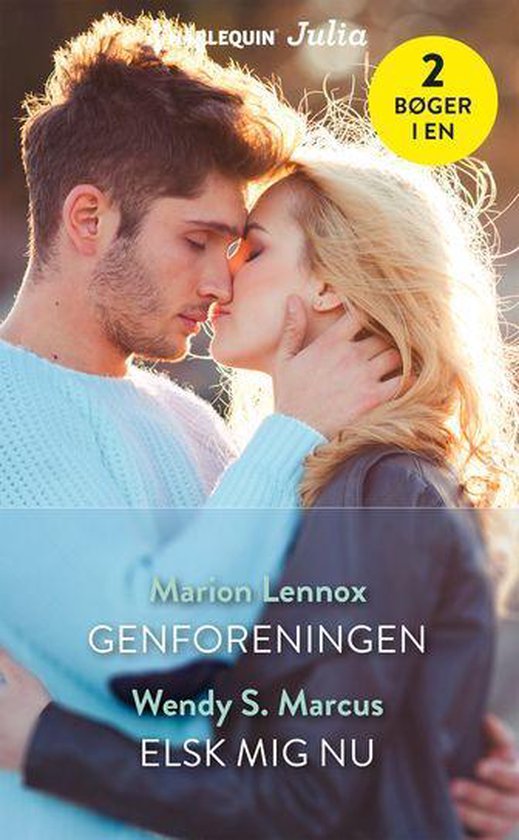 Julia Lægeroman - Genforeningen / Elsk mig nu (ebook), Marion Lennox ...