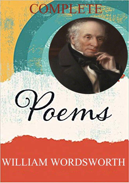 Complete poems of william wordsworth (ebook), William Wordsworth ...