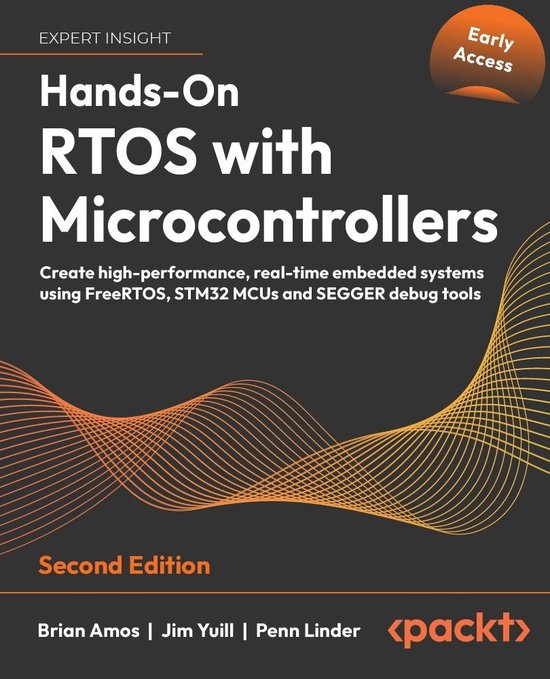 Hands-On RTOS with Microcontrollers (ebook), Brian Amos | 9781803243047 | Boeken | bol