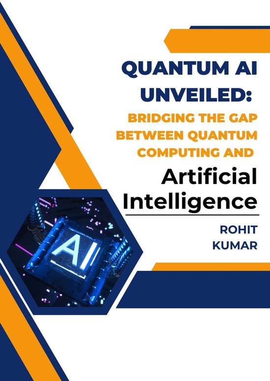 Quantum AI Unveiled: Bridging the Gap between Quantum Computing and Artificial... | bol