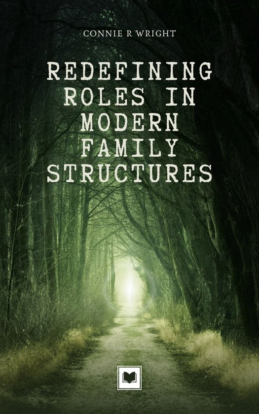 Redefining Roles in Modern Family Structures (ebook), Connie R Wright ...
