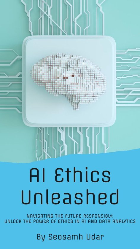 AI Ethics Unleashed (ebook), Seosamh Udar | 1230008014511 | Boeken | bol