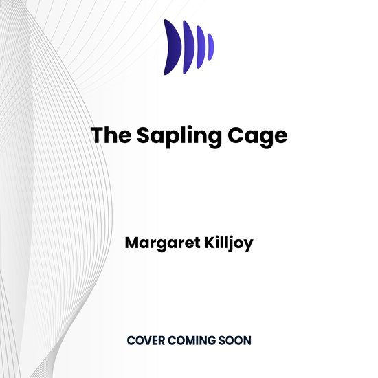 The Sapling Cage, Margaret Killjoy | 9781666673166 | Boeken | bol