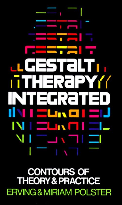 Gestalt Therapy Integrated, Erving Polster | 9780394710068 | Boeken | bol