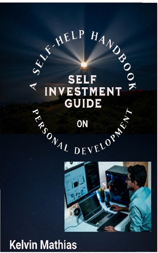 SELF INVESTMENT GUIDE (ebook), Kelvin Mathias | 1230008208835 | Boeken | bol