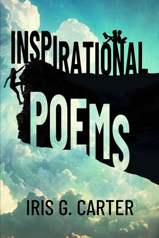 Inspirational Poems (ebook), Iris G Carter | 9798891749498 | Boeken | bol