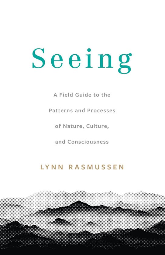 Seeing (ebook), Lynn Rasmussen | 9798990198715 | Boeken | bol