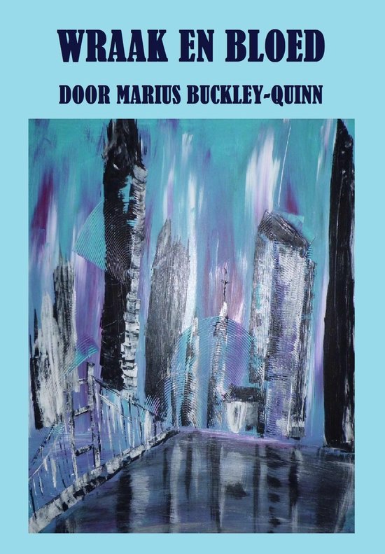 Wraak en bloed (ebook), Marius Buckley-Quinn | 9783757984175 | Boeken | bol