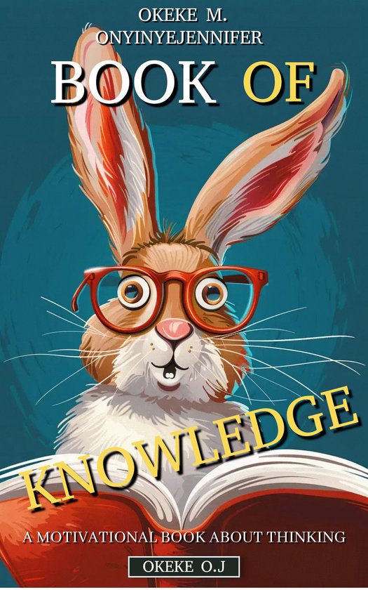 Book of knowledge - Book Of Knowledge (ebook), Okeke onyinye Jennifer ...