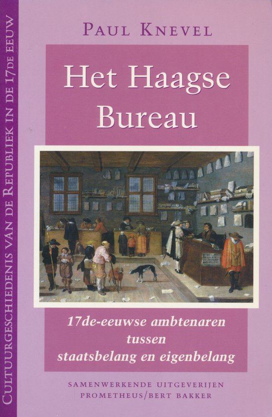 Het Haagse bureau, Paul Knevel | 9789053338841 | Boeken | bol