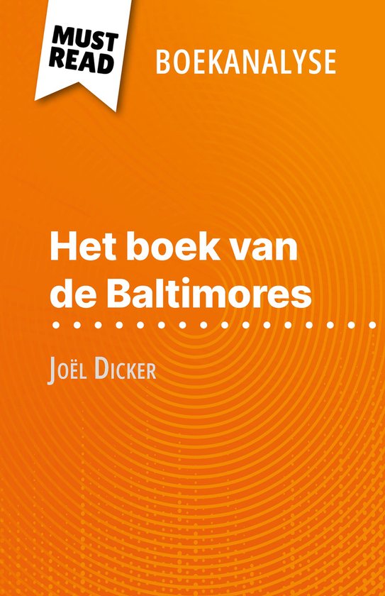 Het boek van de Baltimores van Joël Dicker (Boekanalyse) (ebook ...