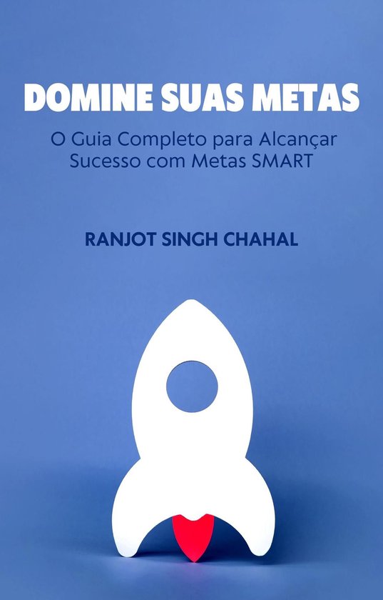 Domine Suas Metas (ebook), Ranjot Singh Chahal | 9789781999598 | Boeken | bol