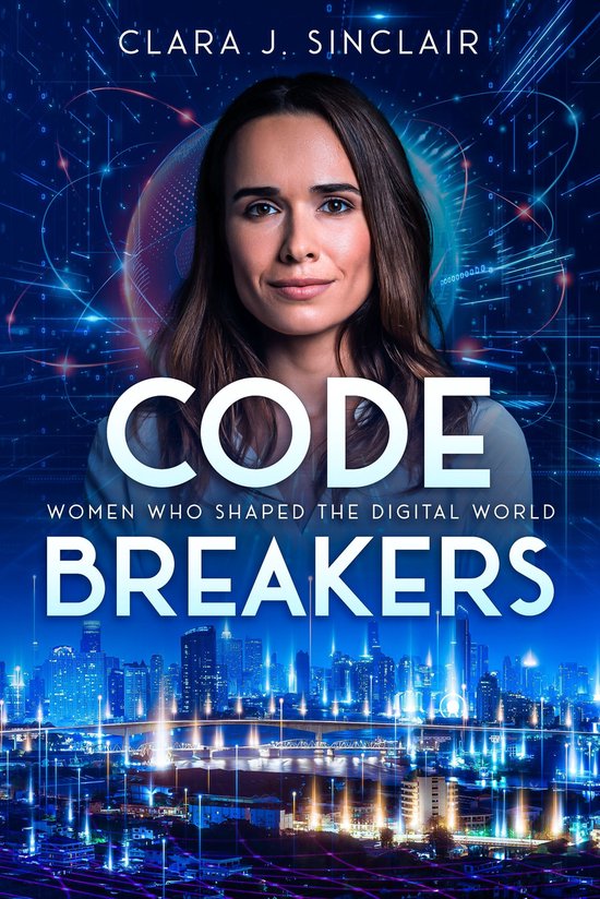 Code Breakers (ebook), Clara J. Sinclair | 9781456653507 | Boeken | bol