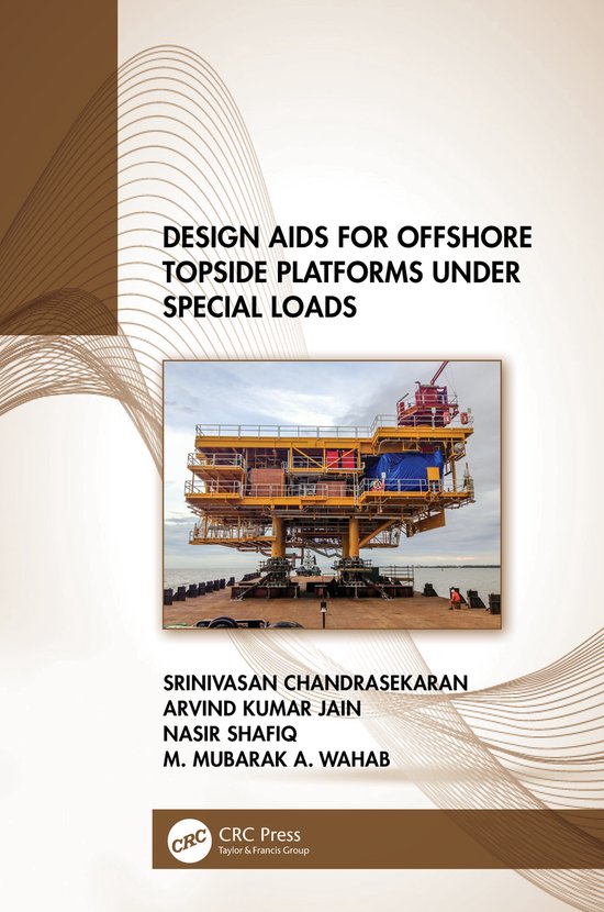 Design Aids for Offshore Topside Platforms Under Special Loads ...