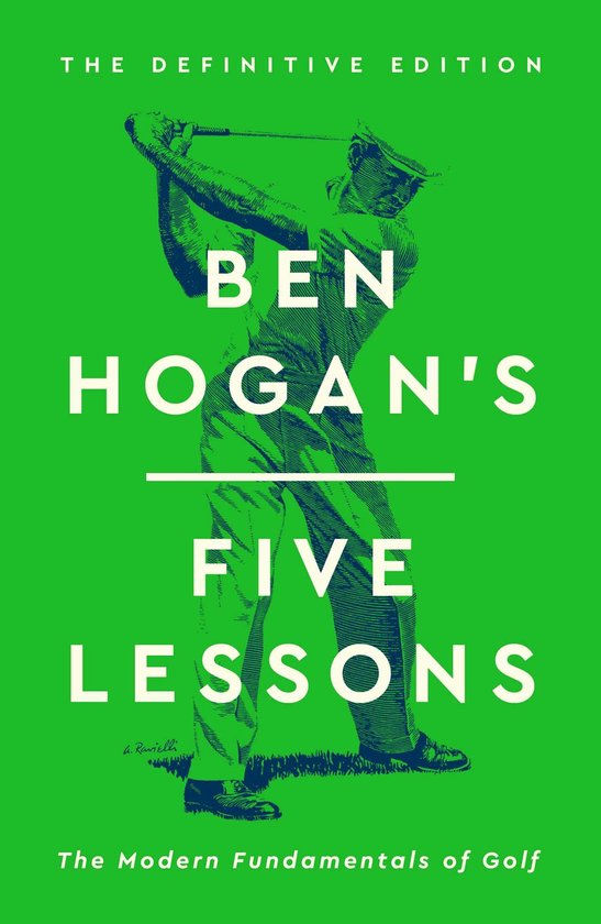 Ben Hogan's Five Lessons (ebook), Ben Hogan | 9781398542518 | Boeken | bol