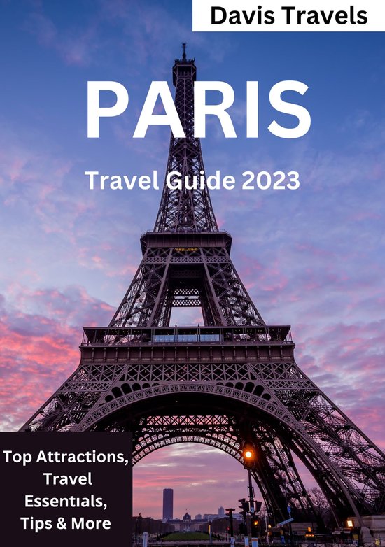 Pаrіѕ Travel Guide 2023 (ebook), Davis Travels | 1230005985685 | Boeken | bol