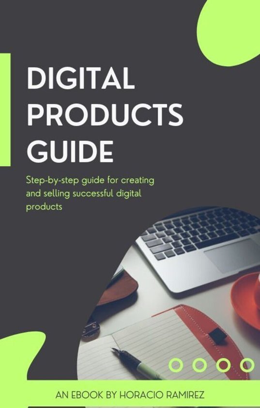 Digital Products Guide (ebook), Horacio Ramirez | 1230006554392 ...