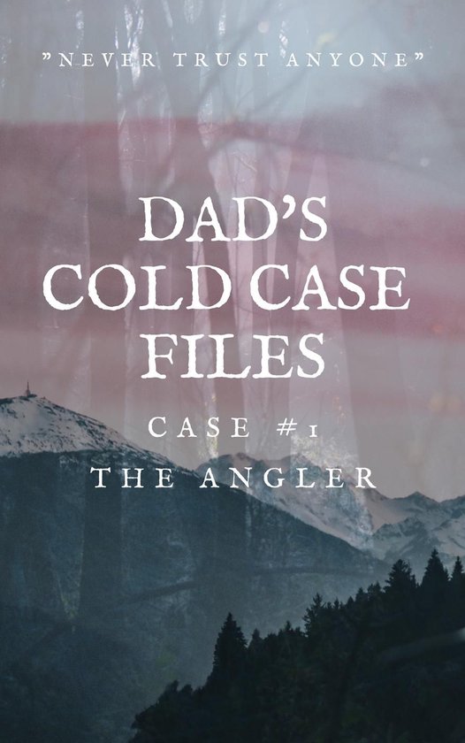Dad's Cold Case Files 1 - Dad's Cold Case Files (ebook), Paul Murdock ...