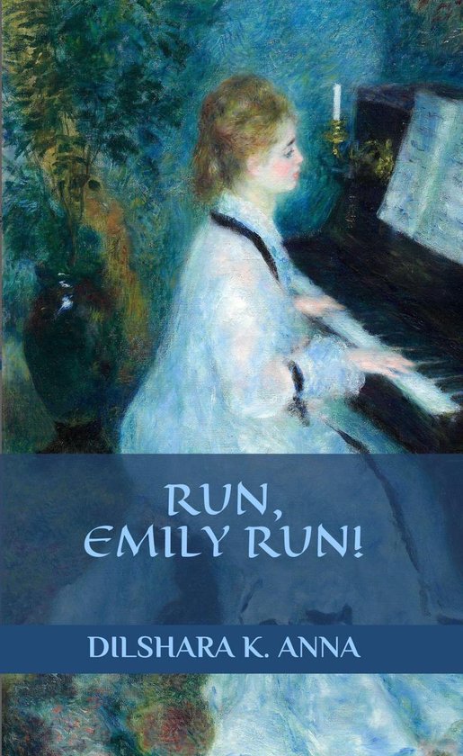 Run, Emily Run! (ebook), Dilshara K. Anna | 6610000276202 | Boeken | bol