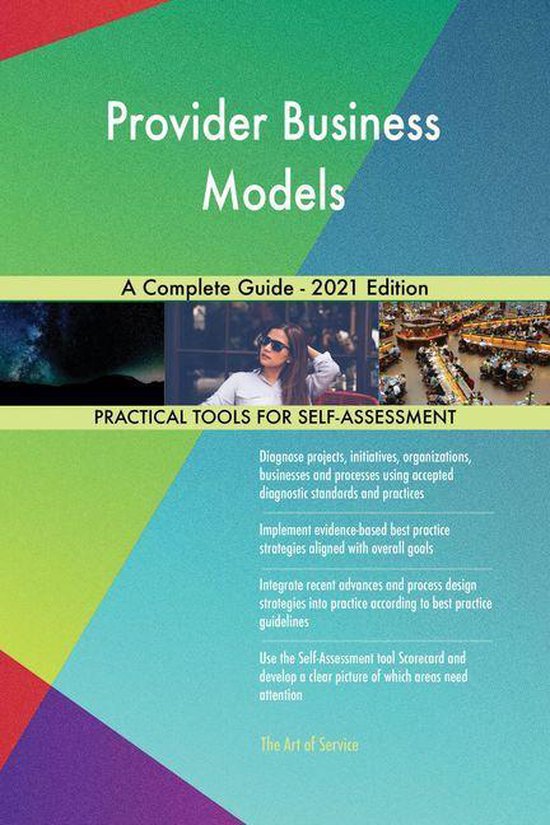 Provider Business Models A Complete Guide - 2021 Edition (ebook ...