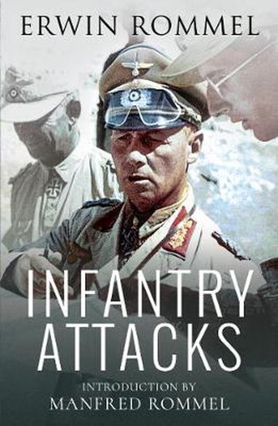 Infantry Attacks, Erwin Rommel | 9781526782045 | Boeken | bol